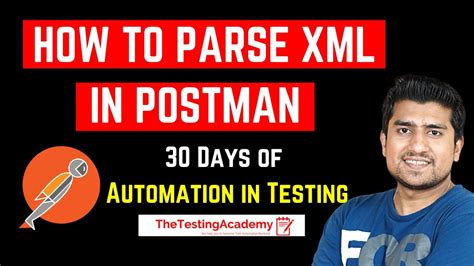 how to parse xml response in postman automation testing tutorial for