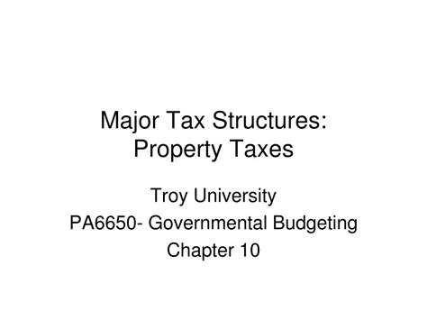 ppt major tax structures property taxes powerpoint presentation