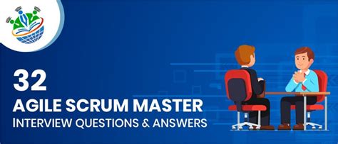 32 Scrum Master Interview Questions And Answers
