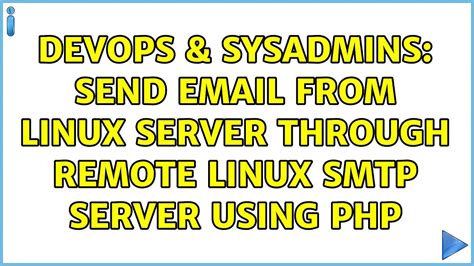 devops and sysadmins send email from linux server through remote linux