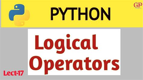 17 logical operators in python python tutorial code and example