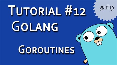 golang tutorial 12 tamil tutorials youtube