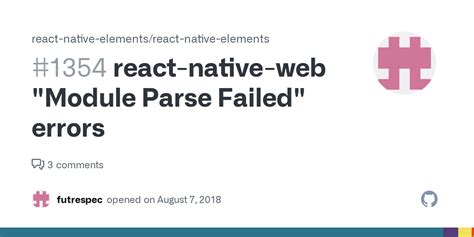 react native web module parse failed errors · issue 1354 · react
