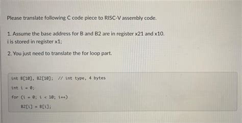 get answer please translate following c code piece to risc v