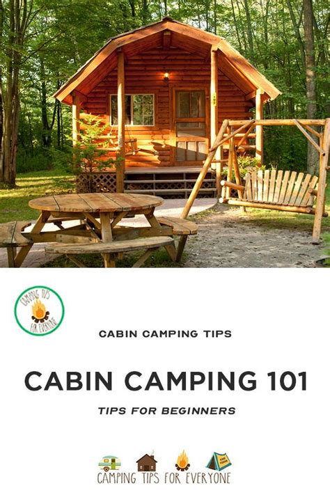 Cabin Camping 101 Tips For Beginners Artofit