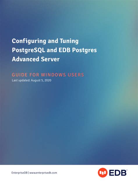 configuring and tuning postgresql and edb postgres advanced server
