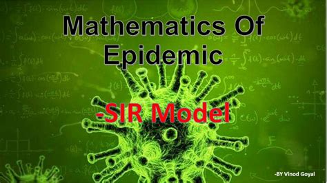 Mathematics Of Epidemic Introduction To Sir Model Analysis Of
