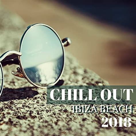 Amazon Musicでlove In Ibizaのchill Out Ibiza Beach 2018 Ultimate Ibiza