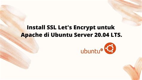ubuntu install ssl let s encrypt untuk apache di ubuntu