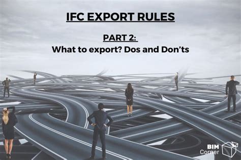 ifc export rules part 2 what parameters to export dos and don ts