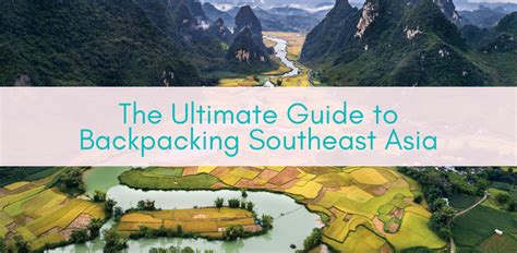 Backpacking Southeast Asia Ultimate Guide Girls Who Travel