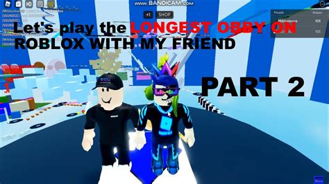 Lets Play Longest Obby In Roblox With My Friend Part 2 Youtube