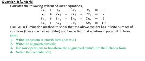 Solved Question 4 [1 Mark] Consider The Following System Of