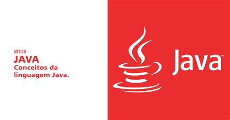linguagem java os conceitos da linguagem java
