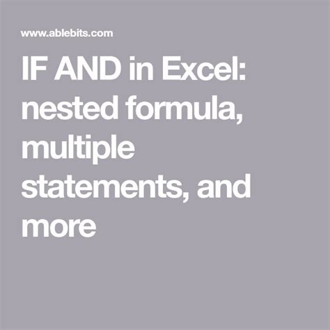 if and in excel nested formula multiple statements and more excel