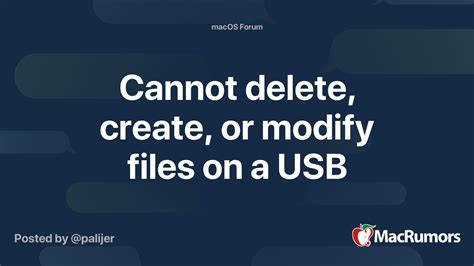 cannot delete create or modify files on a usb macrumors forums