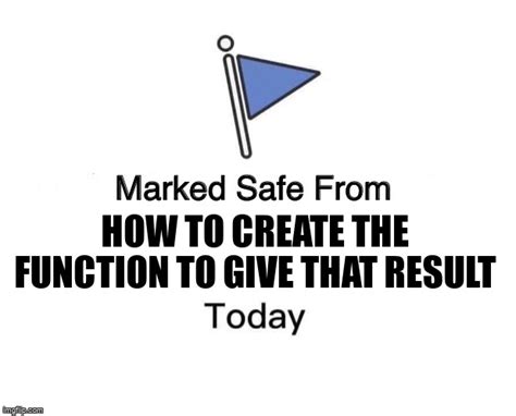 meme overflow on twitter how to create the function to give that
