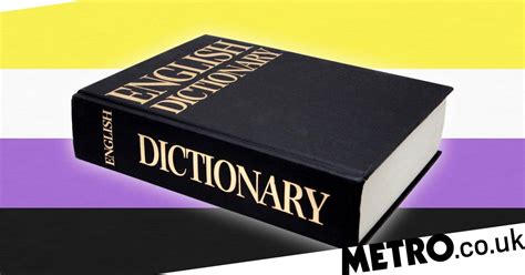 non binary has now been added to the dictionary metro news