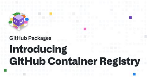 introducing github container registry the github blog