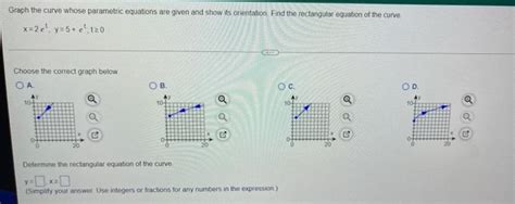 Solved Graph The Curve Whose Parametric Equations Are Given