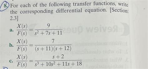 Solved For Each Of The Following Transfer Functions Write