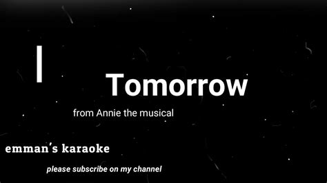 Tomorrow Annie Lyrics Youtube