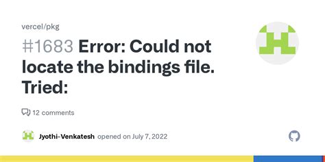 error could not locate the bindings file tried · issue 1683