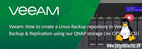 veeam how to create a linux backup repository in veeam using our qnap