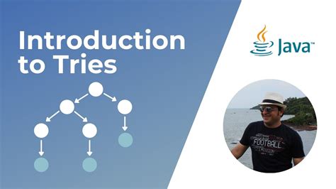 introduction to trie data structures youtube