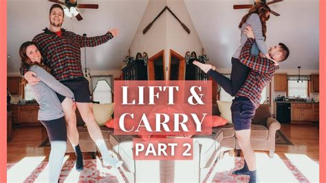 Lift And Carry Challenge Part 2 I Couples Edition Youtube
