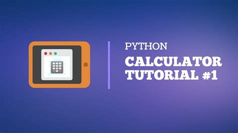 python desktop calculator app tutorial for beginners
