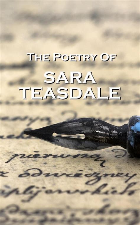 The Poetry Of Sara Teasdale Ebook Sara Teasdale