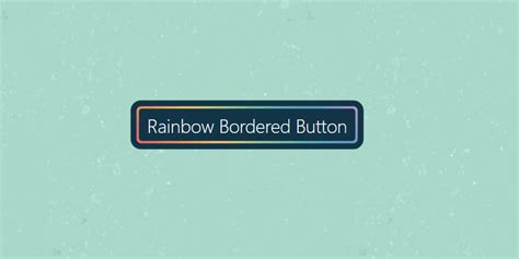 rainbow coloured button border codemyui