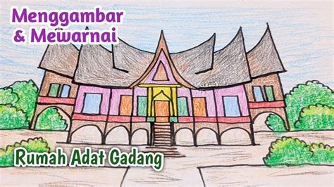 Mewarnai Dan Menggambar Rumah Gadang Mewarnai Gambar Rumah Adat