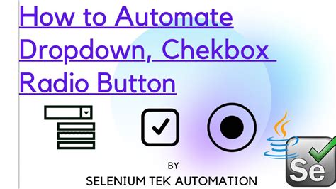 how to automate dropdownlist checkbox radio button in selenium