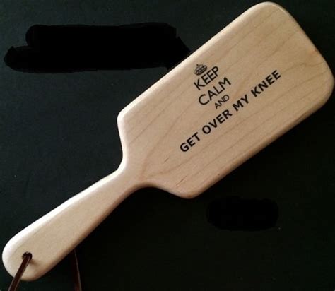 Maple Wood Otk Spanking Paddle Keep Calm And Get Over My Etsy