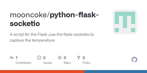 github mooncoke python flask socketio a script for the flask use