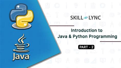 introduction to java and python programming part 2 skill lync youtube