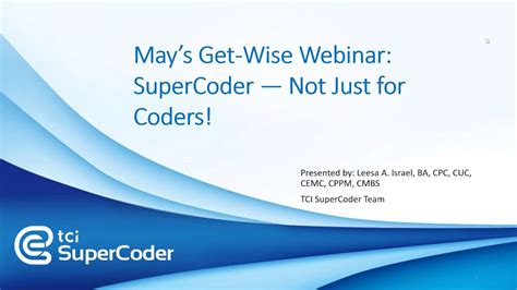 tci supercoder — not just for coders medical coding and billing webinar