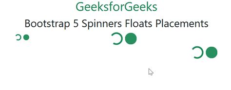 bootstrap 5 spinners text align placements geeksforgeeks