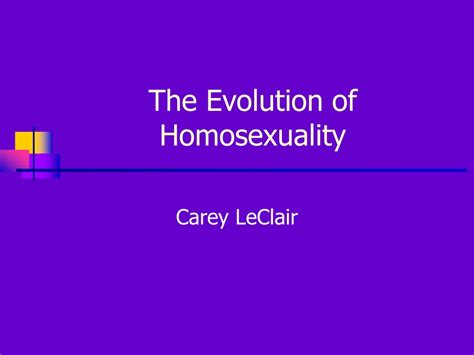 Ppt The Evolution Of Homosexuality Powerpoint Presentation Free