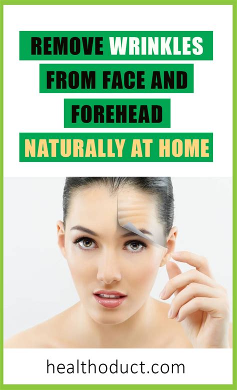 Remove Wrinkles From Face And Forehead Naturally Wrinkle Remover
