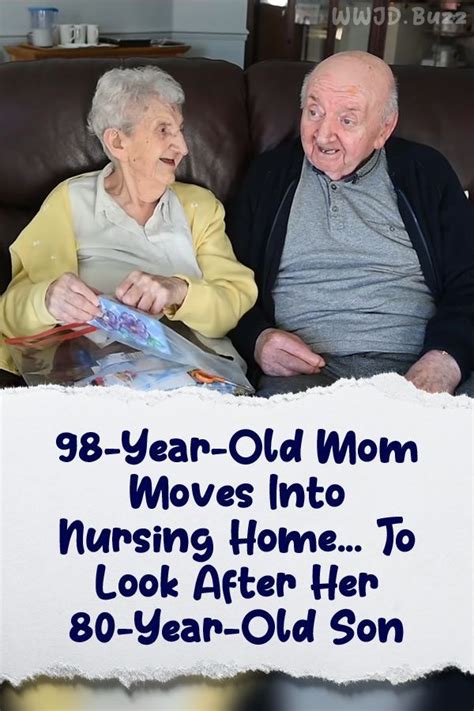 98 Year Old Mom Moves Into Nursing Home To Look After Her 80 Year