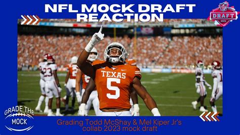 Espn Mel Kiper Jr And Todd Mcshay 2023 Nfl Mock Draft Grade The Mock