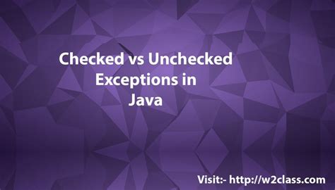 checked vs unchecked exceptions in java online tutorials java check