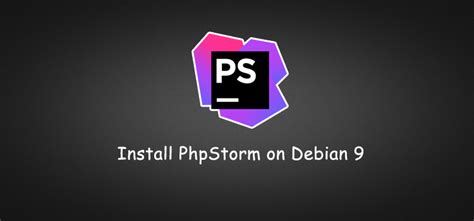 how to install phpstorm on debian 9 linux4one