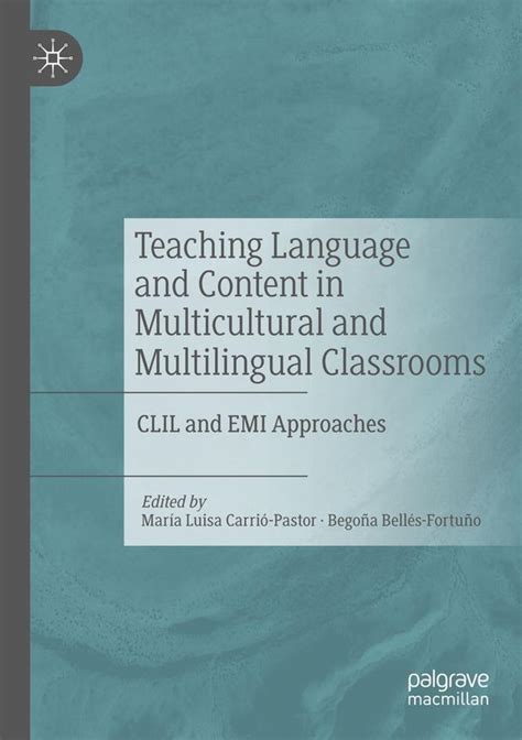 Teaching Language And Content In Multicultural And Multilingual