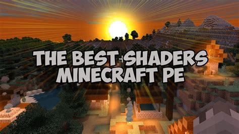minecraft shaders the best minecraft shader packs in 2019