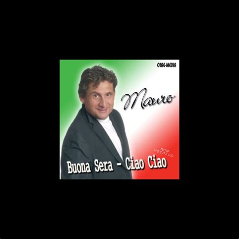 ‎Альбом «buona Sera Ciao Ciao — Mauro — Apple Music