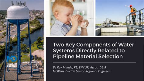 Two Key Components Of Water Systems Directly Related To Pipeline